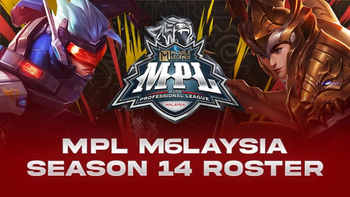 MPL M6laysia Season 14 official team roster | GosuGamers
