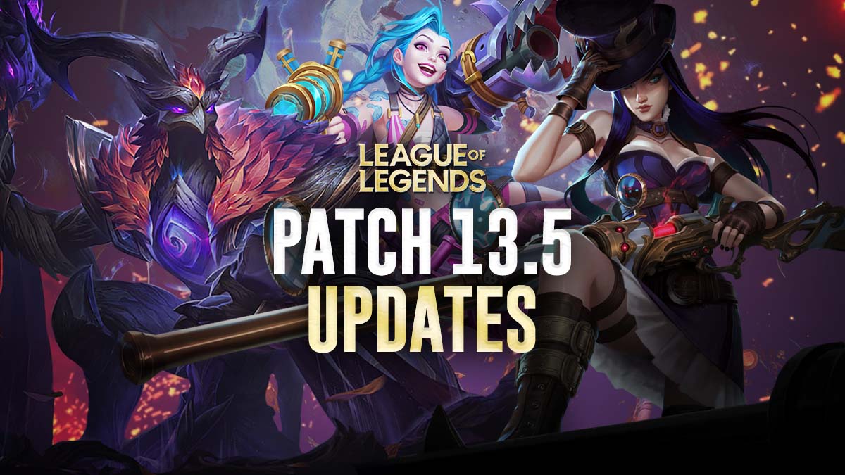 The League of Legends patch 13.5 update is here | GosuGamers