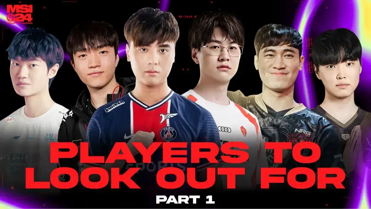 MSI 2024: One player from each team to look out for (Part 1) | GosuGamers